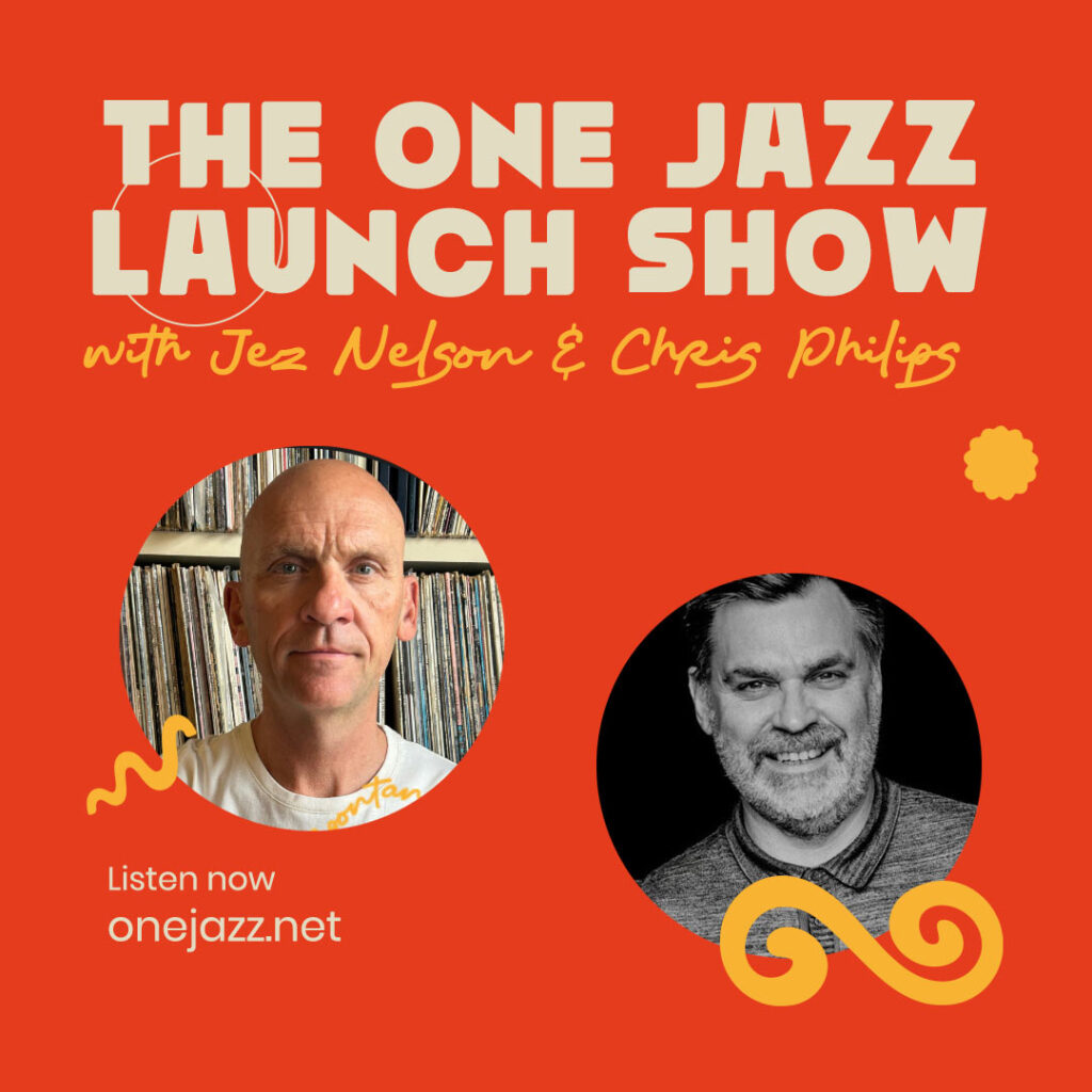 The One Jazz Launch Show - One Jazz